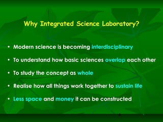 Integrated science laboratory for holistic and constructive learning dr ...