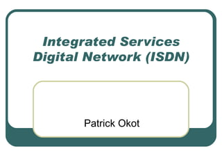 Integrated services digital network (isdn) | PPT