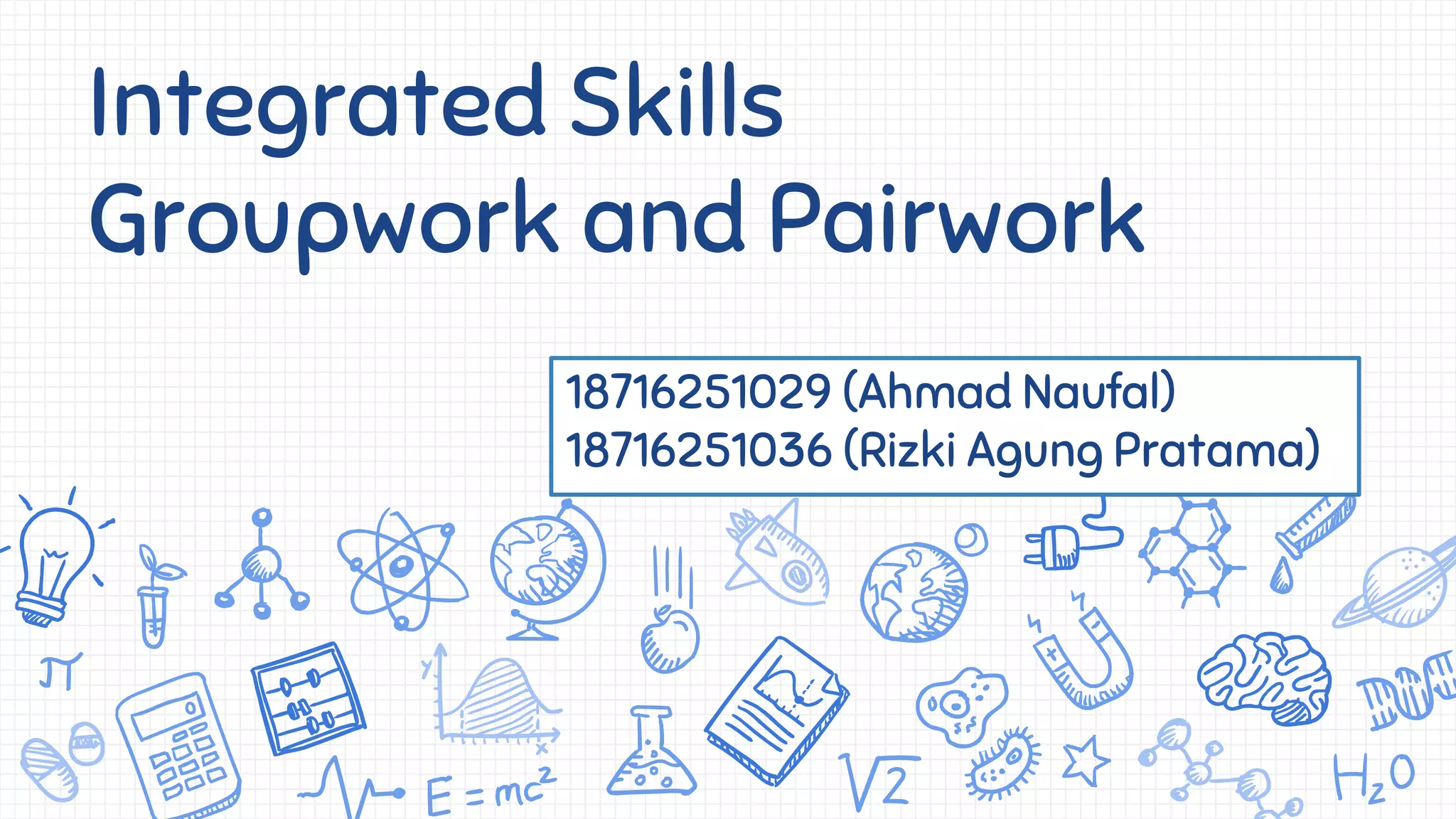Integrated skills and groupwork pairwork presentation | PPTX | Homework and Study | Education