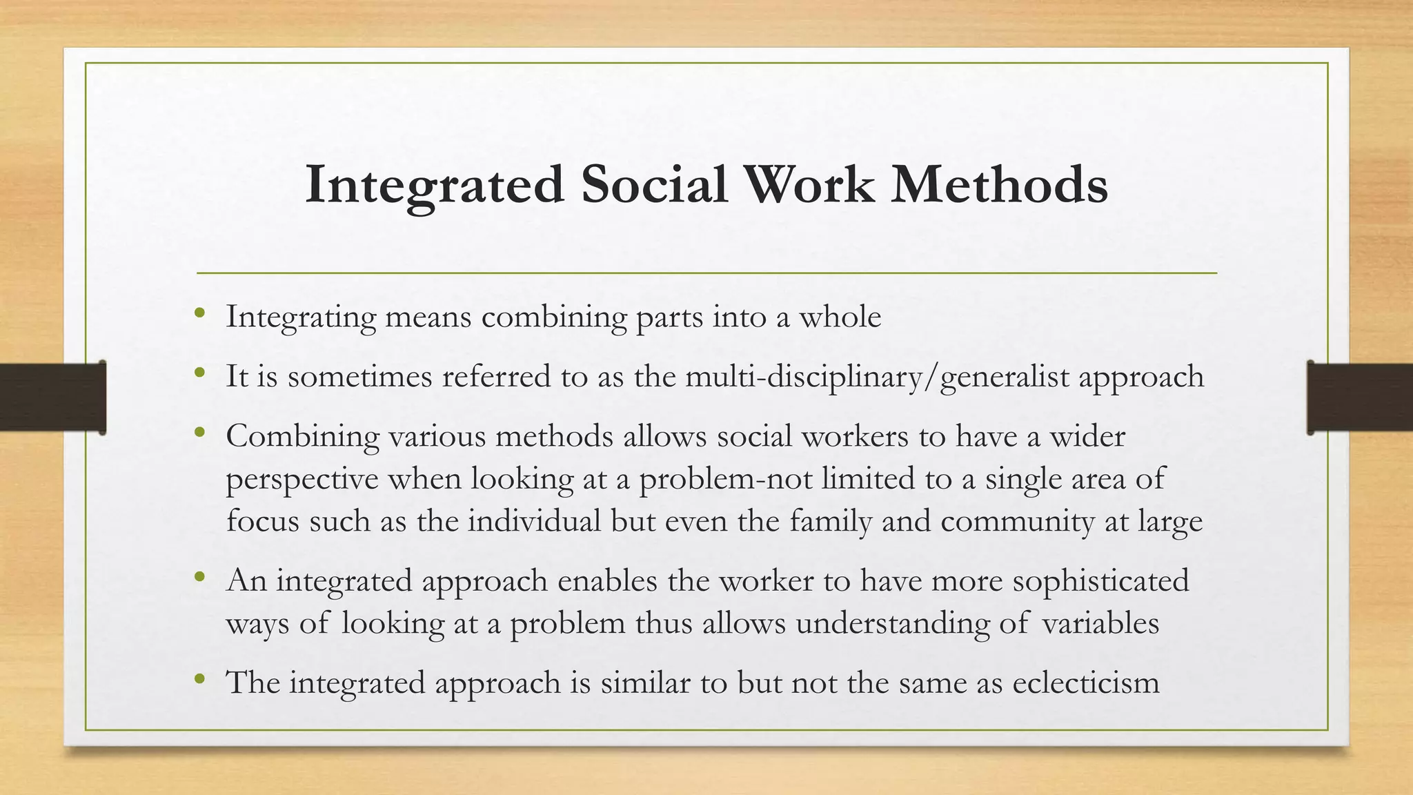 Integrated Social Work Methods Pptx