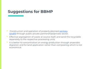 Integrated solid waste managemet of bangalore | PPTX