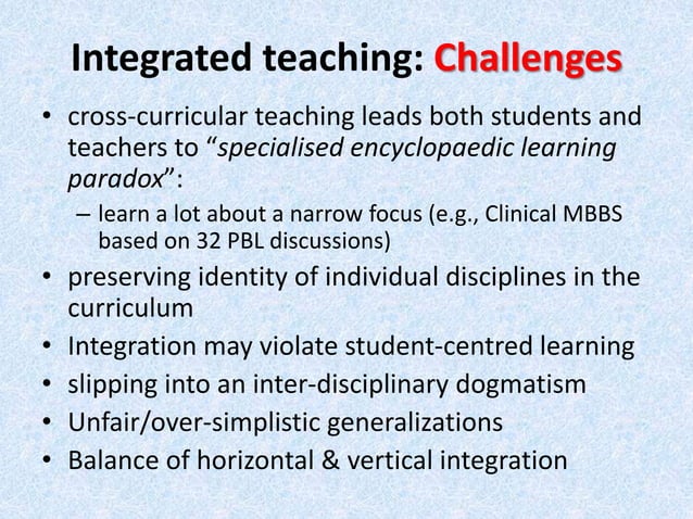 Integrated teaching and inter professional education for effective learning