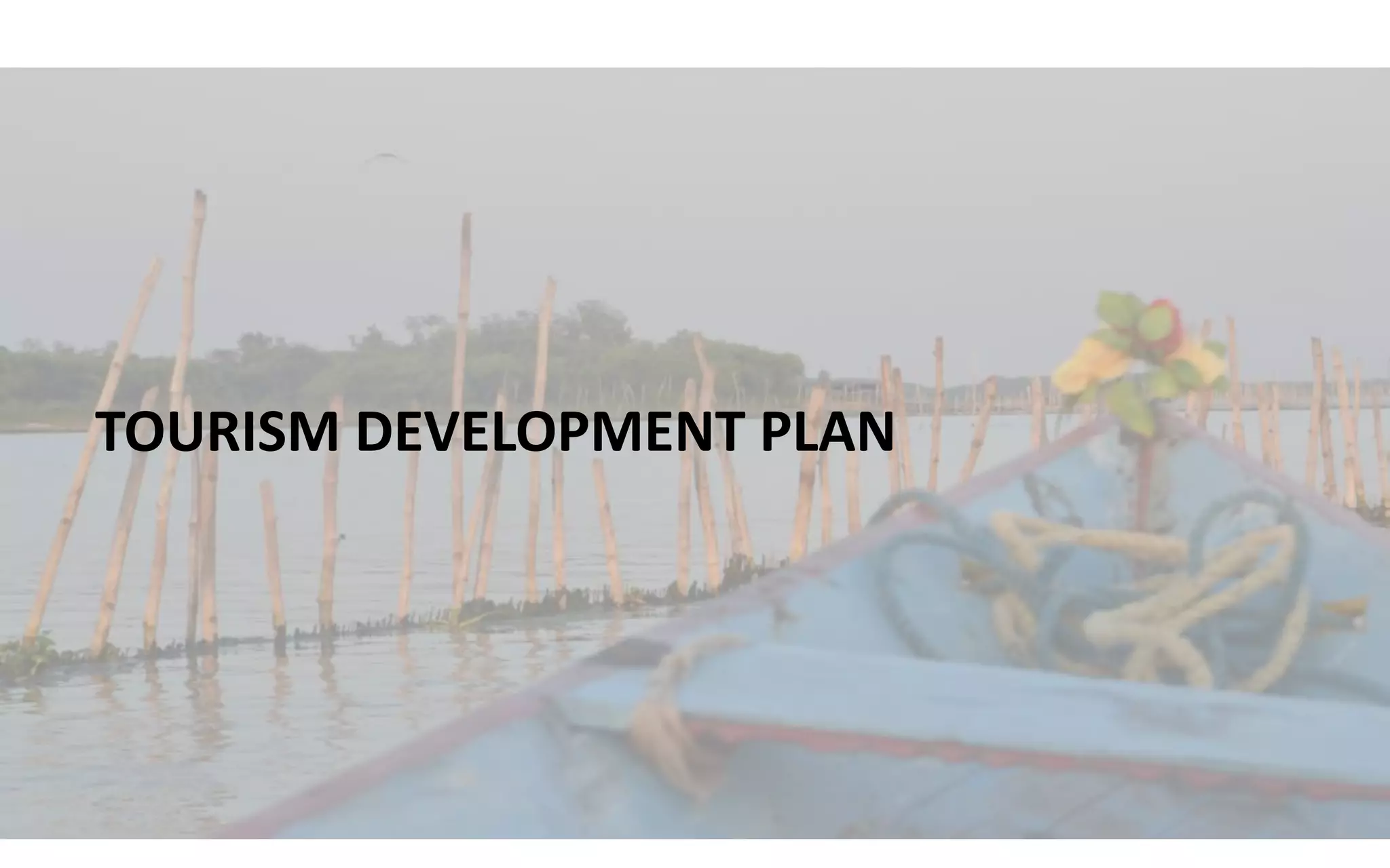 Integrated tourism development plan | PPTX | Travel Locations | Travel