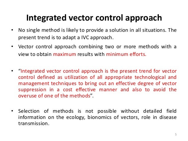 Integrated vector control approach Dr Kulrajat Bhasin.