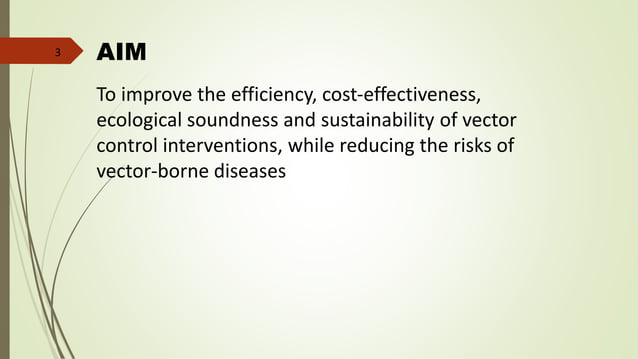 INTEGRATED VECTOR MANAGEMENT ………...pptx | Diseases and Conditions ...