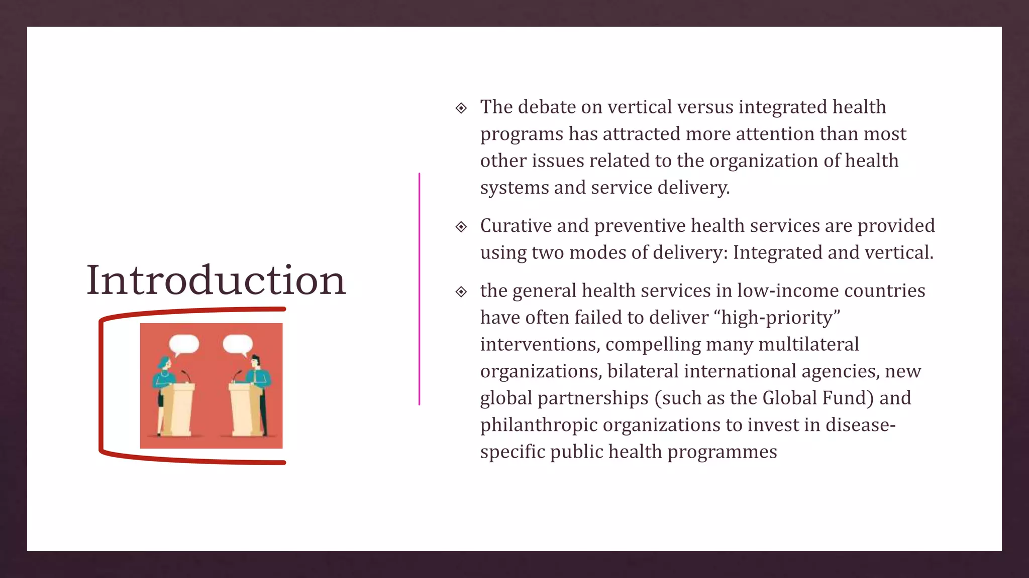 Integrated versus vertical disease control programs | PPTX