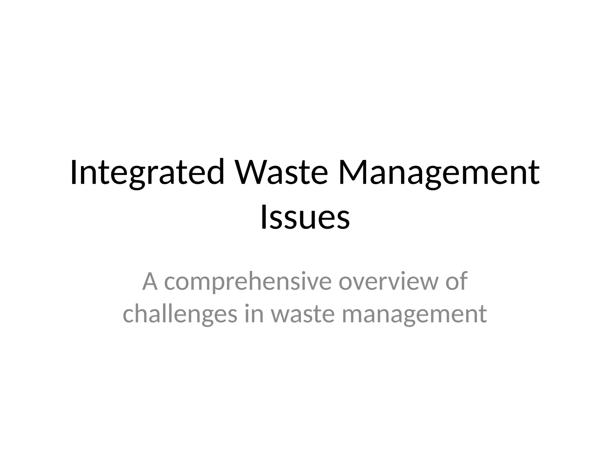 Integrated_Waste_Management_Issues in India | PPTX