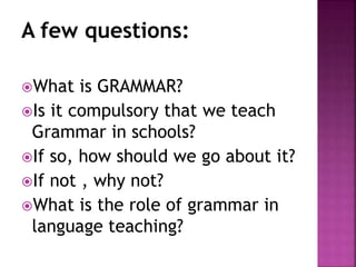 Presentation on Integrated Grammar Teaching | PPT