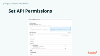 Integrate OutSystems With Office 365 | PPTX