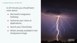 Integrate OutSystems With Office 365 | PPTX