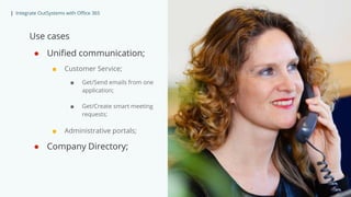 Integrate OutSystems With Office 365 | PPTX