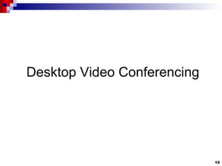 Integrating Desktop Video Conferencing into Online and Web ... | PPT | Web Conferencing ...