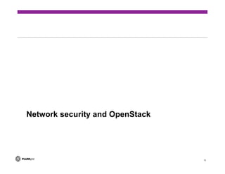 Integrating network virtualization security in OpenStack Deployments.pdf