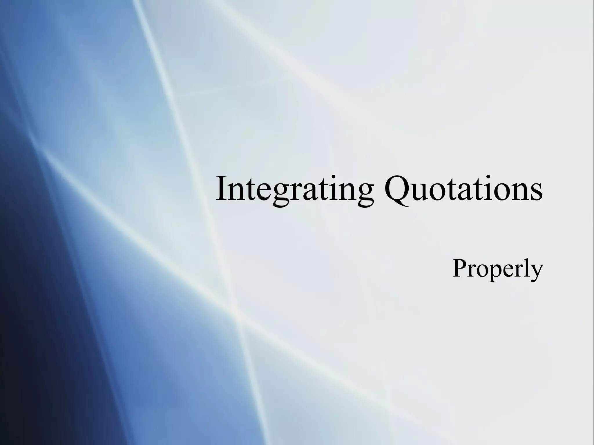 Integrating Quotations | PPT