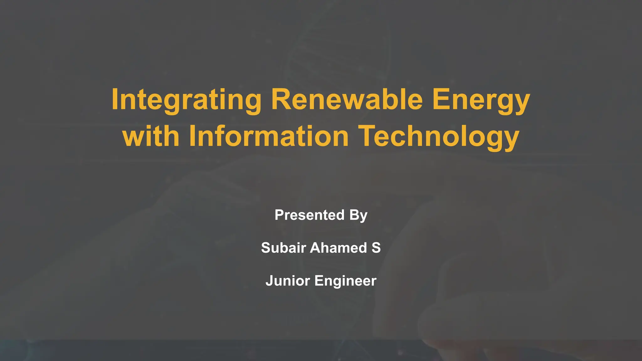 Integrating-Renewable-Energy-with-Information-Technology (3).pptx