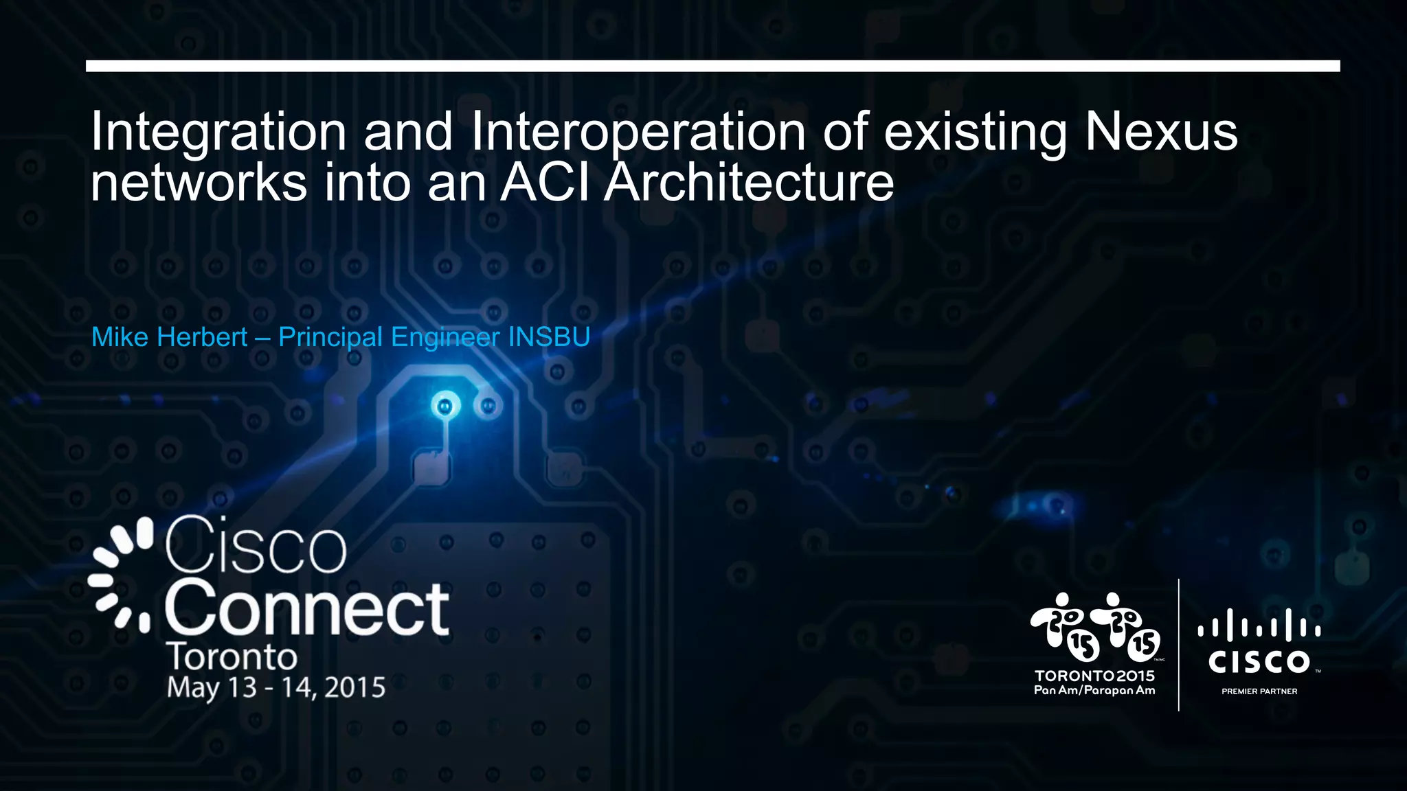 Integration and Interoperation of existing Nexus networks into an ACI Architecture | PDF ...