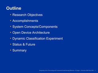 Integrating Active Networking and Commercial-Grade Routing Platforms | PPT | Programming ...