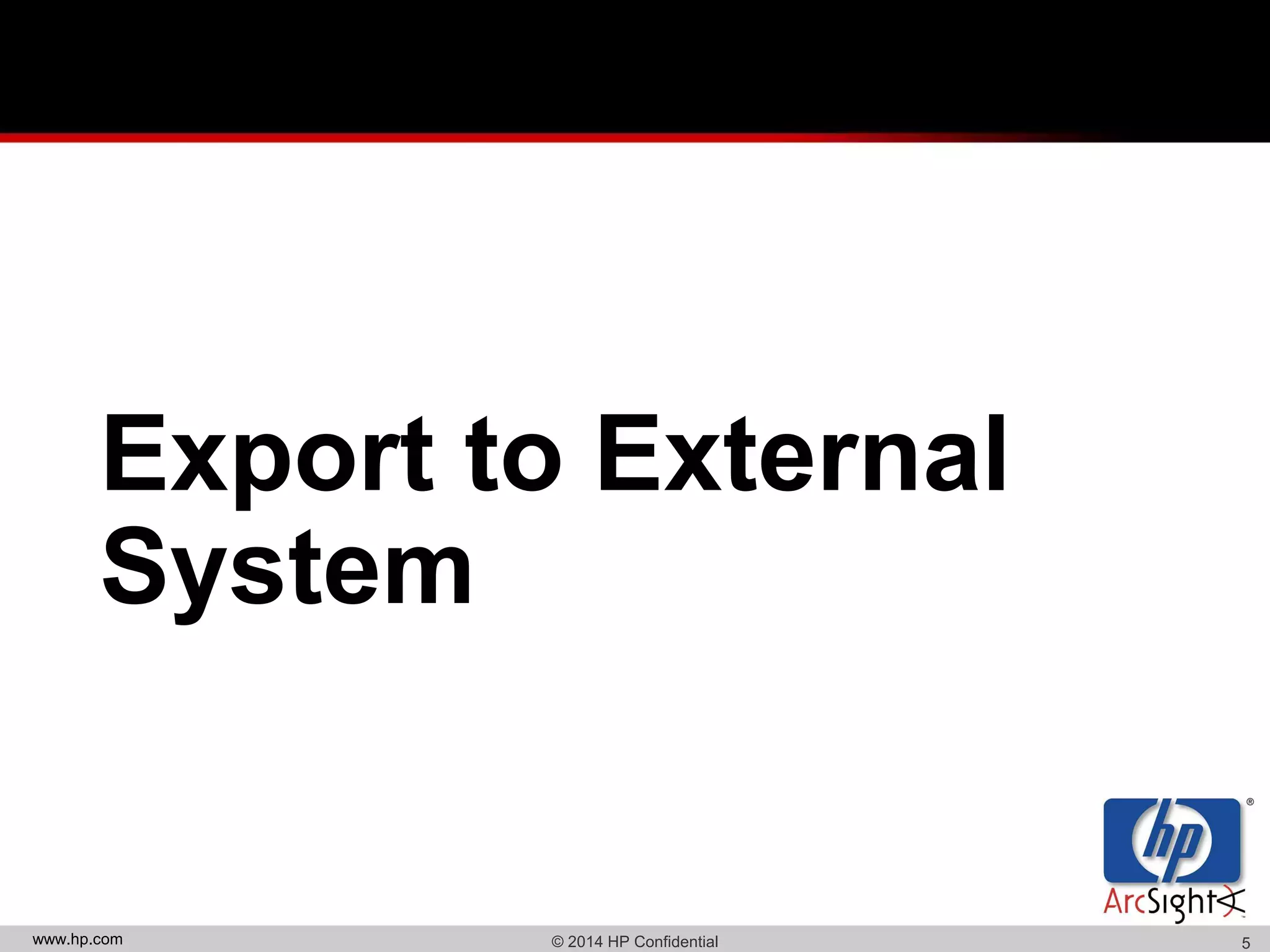 Integrating ArcSight with Enterprise Ticketing Systems.ppt