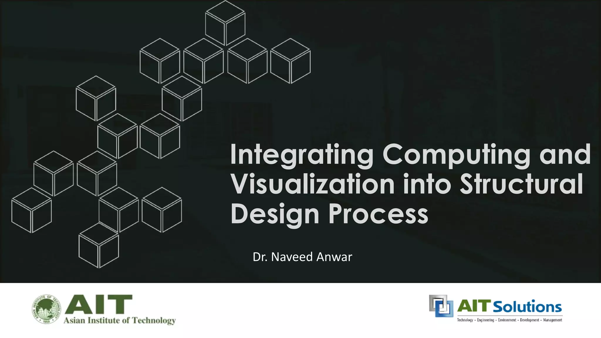 Integrating Computing And Visualization Into Structural Design Process