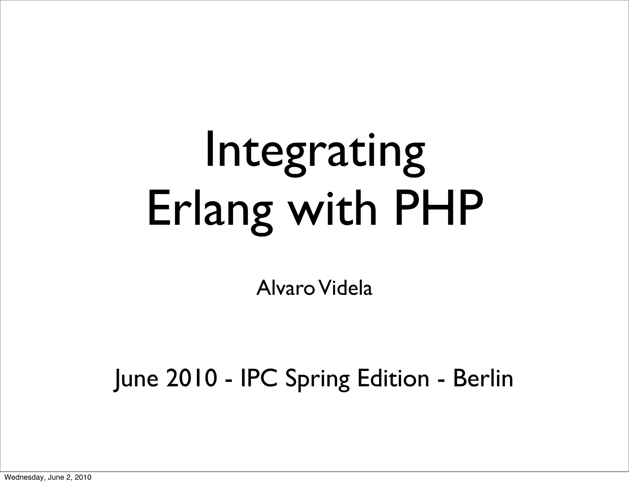 Integrating Erlang with PHP | PPT Integrating Erlang with PHP | PPT