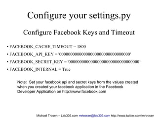 Lab305 Django Facebook Connect Integration Example | PPT