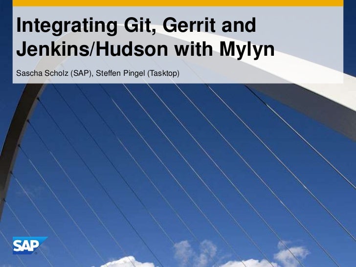 Integrating Git Gerrit And Jenkins Hudson With Mylyn