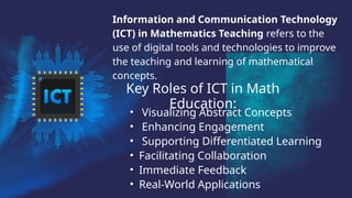 INTEGRATING ICT IN MATHEMATICS TEACHING MATH 404 Embang, Kimberly M..pptx