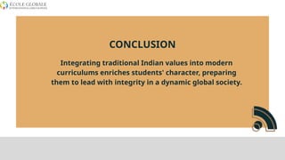 Integrating Indian Values into modern schools.pptx