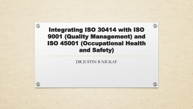Integrating ISO 30414 with ISO 9001 (Quality.pptx