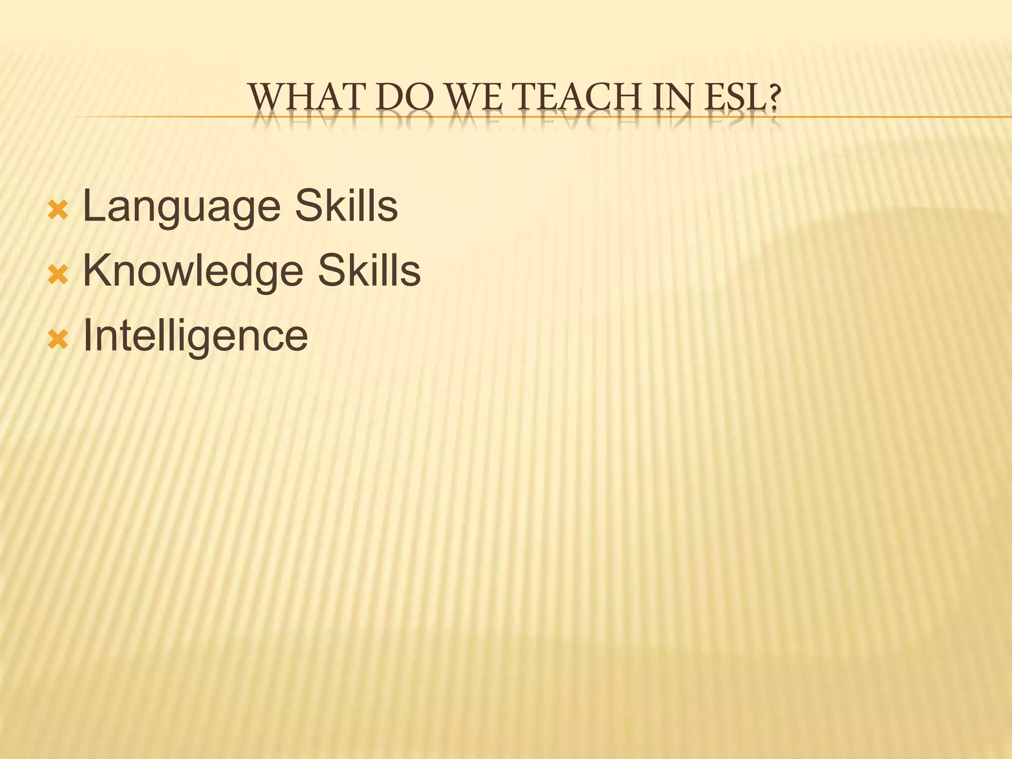 Integrating LSRW Language Skills in ESL Curriculum1.pptx