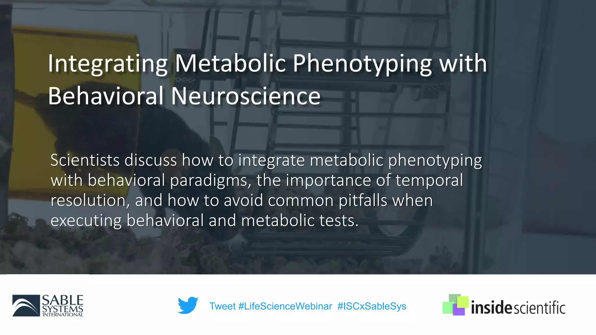 Integrating Metabolic Phenotyping with Behavioral Neuroscience | PPT