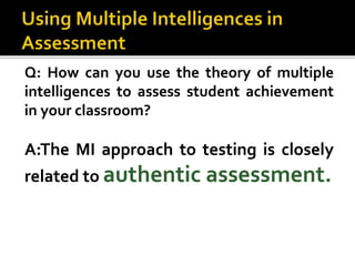Integrating multiple intelligences in assessment | PPTX