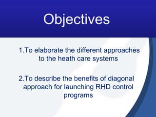Integrating NCDs and RHD in diagonal program | PPTX | Infectious ...