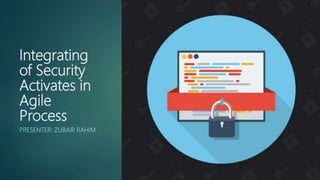 Integrating of security activates in agile process | PPT