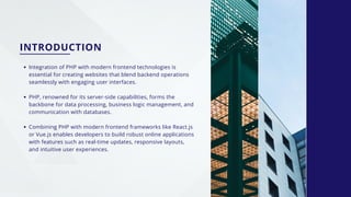 Integrating PHP with Modern Frontend Technologies PPT.pdf