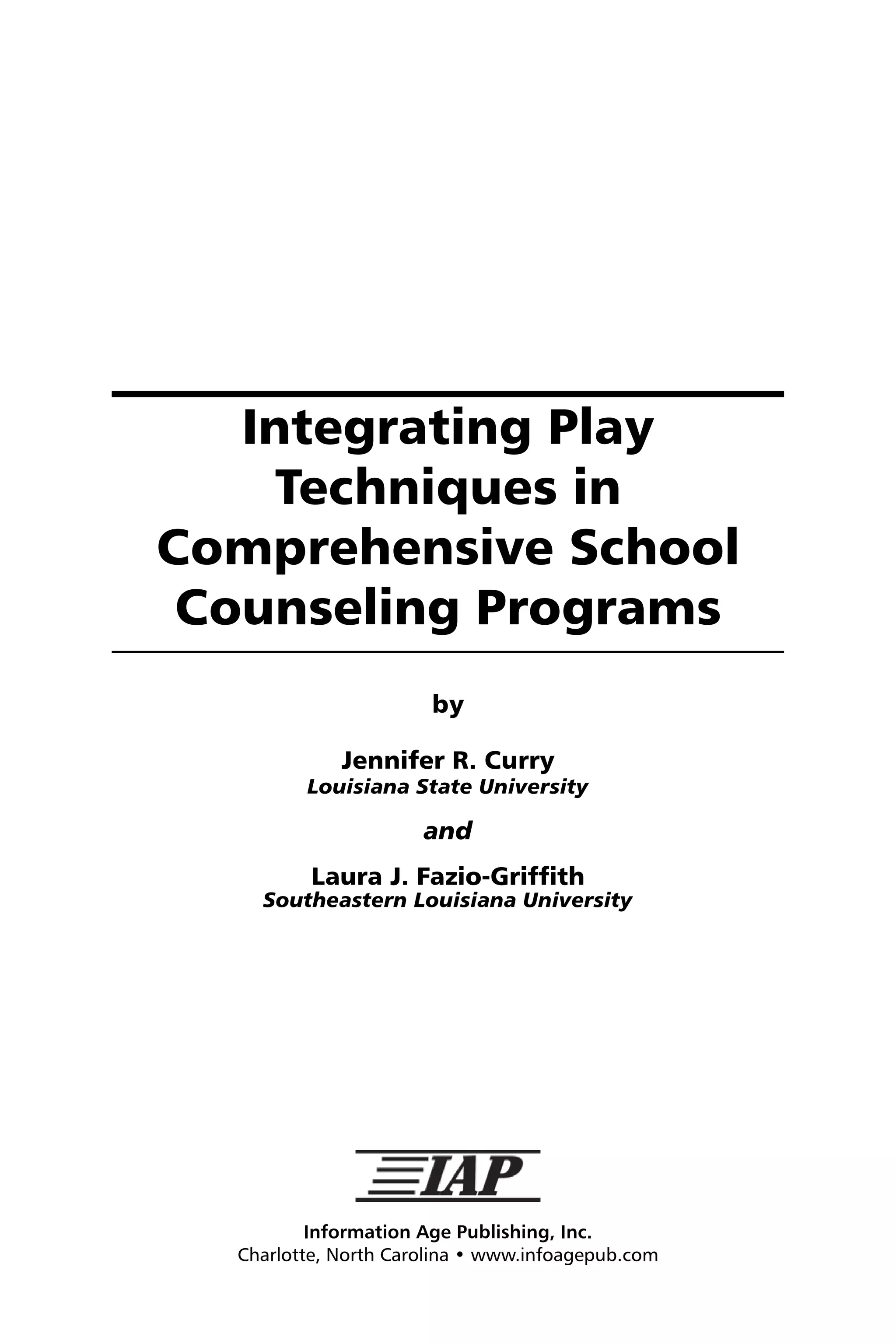 Integrating Play Techniques in Comprehensive School Counseling Programs ...