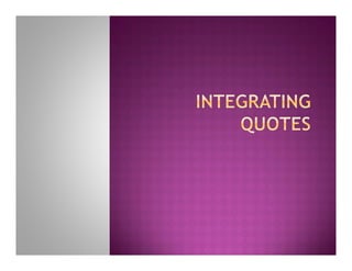 Integrating quotes slides | PDF