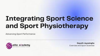 Integrating Sport Science and Sport Physiotherapy.pptx