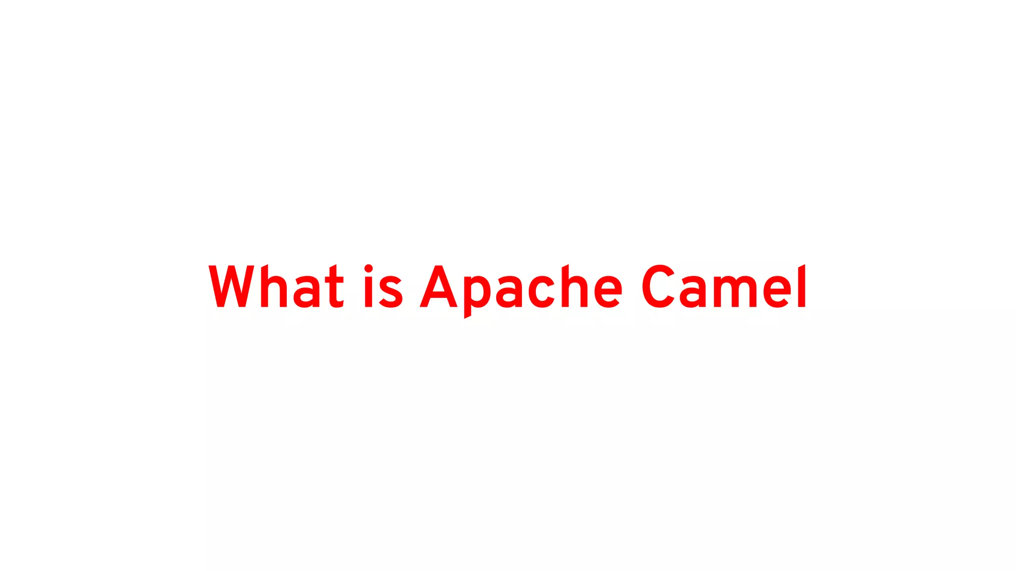 Integrating systems in the age of Quarkus and Camel | PDF