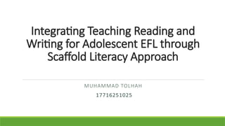 Integrating Teaching Reading and Writing for Adolescent EFL.pptx
