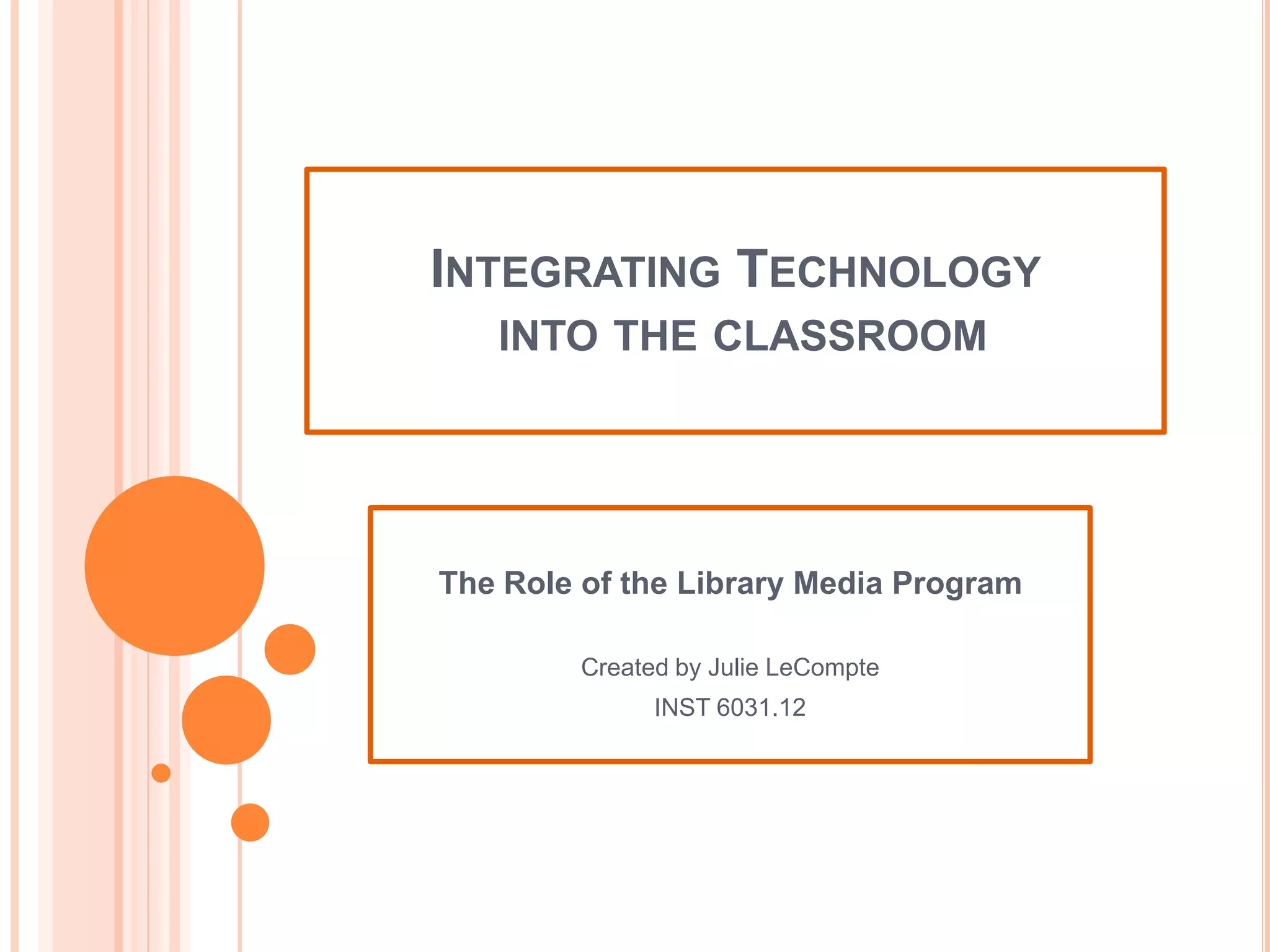 Integrating technology | PPT