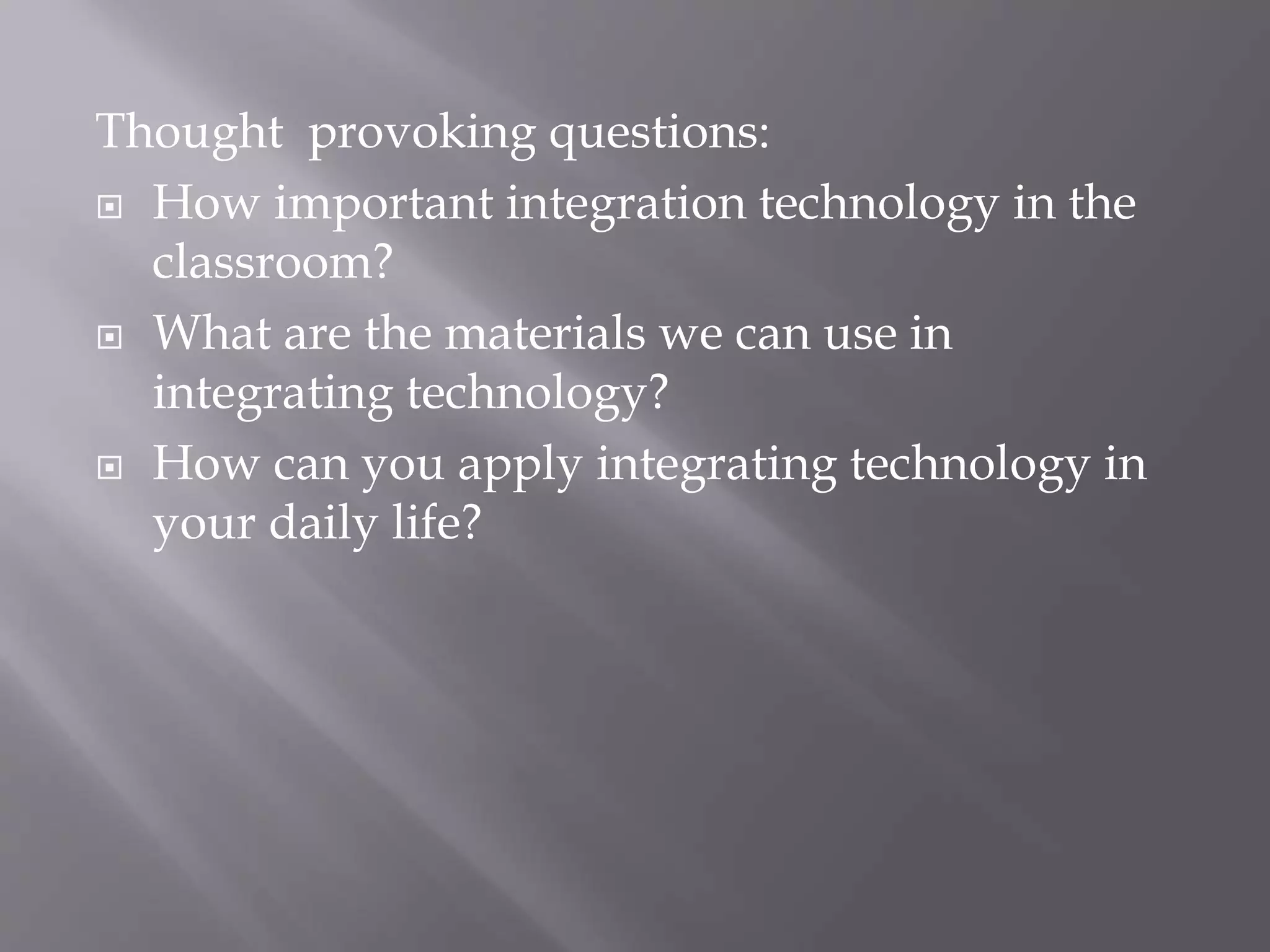 Integrating technology in the classroom | PPT