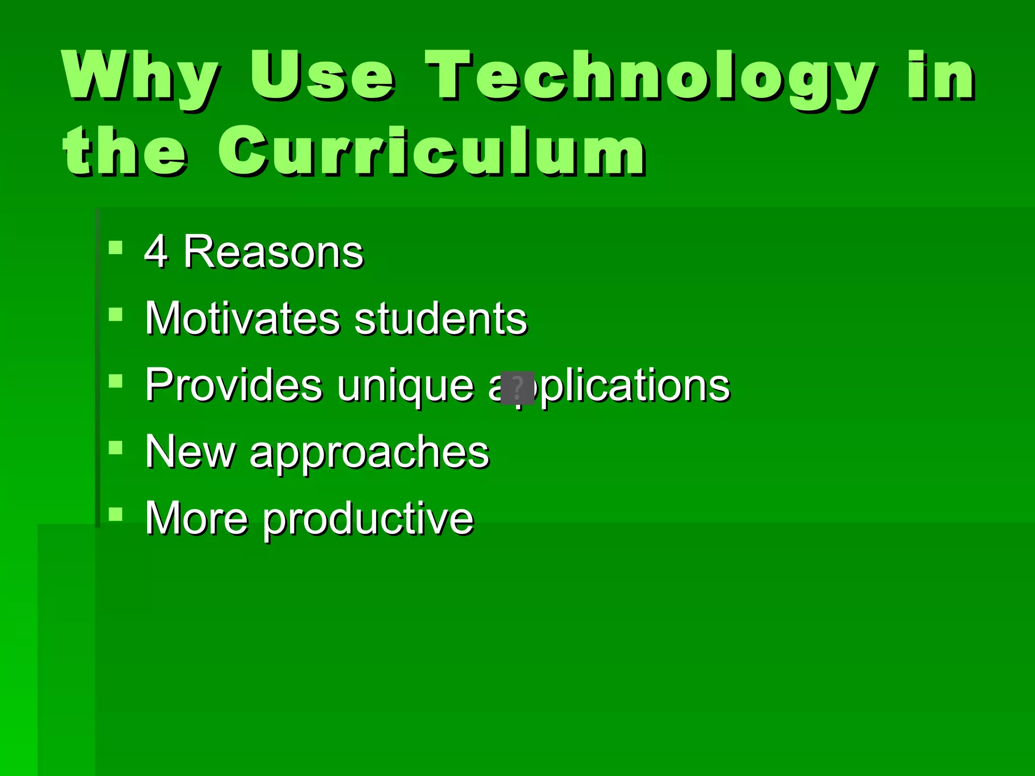 Integrating technology into the curriculum | PPT