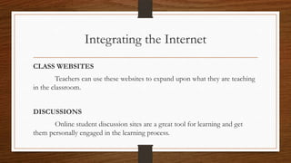 Integrating the internet | PPT