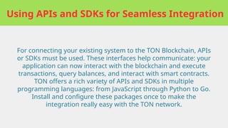 Integrating TON Blockchain with Existing Systems A Practical Guide.pptx
