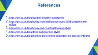 Types of Learning Styles in a Diverse Classroom | PPTX | Workshops and ...