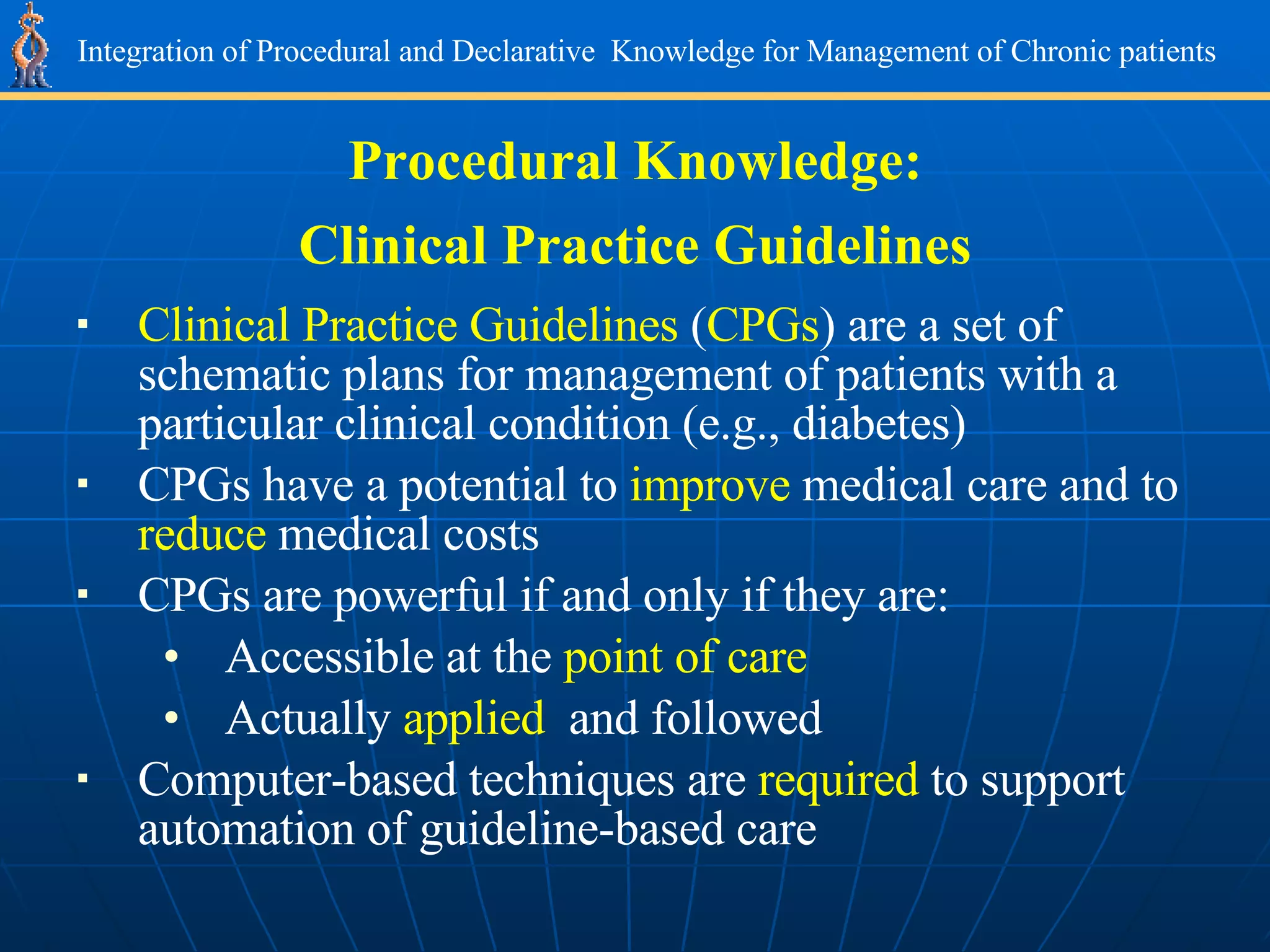 Integration Of Declarative and Procedural Knowledge for The Management ...