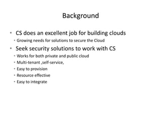 Integrate 3rd party security solution into CloudStack | PPT