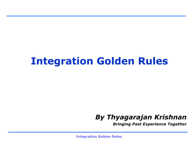 Integration Golden Rules | PPT