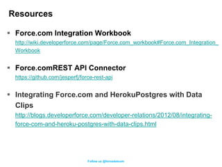 Integrating Force.com with Heroku | PPT